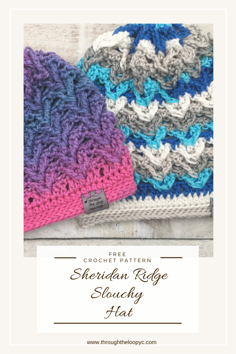 Sheridan Ridge Slouchy Hat - Through The Loop Yarn Craft